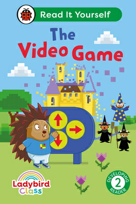 楽天ブックス: Ladybird Class the Video Game: Read It Yourself - Level 2 Developing Reader - Ladybird ...