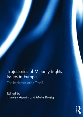 楽天ブックス: Trajectories of Minority Rights Issues in Europe: The ...