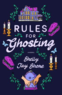 楽天ブックス: Rules for Ghosting - Shelly Jay Shore - 9780593723944 : 洋書
