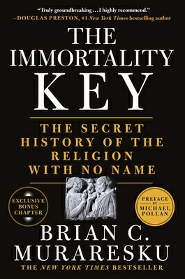 楽天ブックス: The Immortality Key: The Secret History of the Religion with No ...