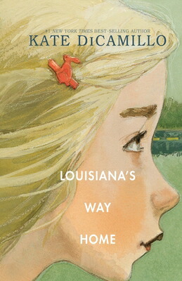 楽天ブックス: Louisiana's Way Home - Kate DiCamillo - 9798885793995 : 洋書