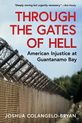 楽天ブックス: Through the Gates of Hell: American Injustice at Guantanamo Bay ...