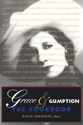 楽天ブックス: Grace & Gumption: The Cookbook - Katie Sherrod - 9780875654010 : 洋書