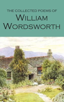 楽天ブックス: The Collected Poems of William Wordsworth - William Wordsworth ...