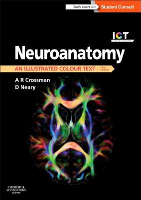 楽天ブックス: Neuroanatomy: An Illustrated Colour Text - Alan R. Crossman - 9780702054051 : 洋書