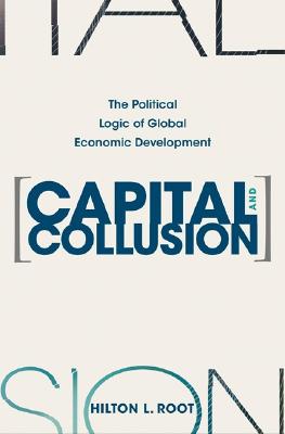 楽天ブックス: Capital and Collusion: The Political Logic of Global Economic ...