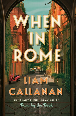楽天ブックス: When in Rome - Liam Callanan - 9780593184073 : 洋書