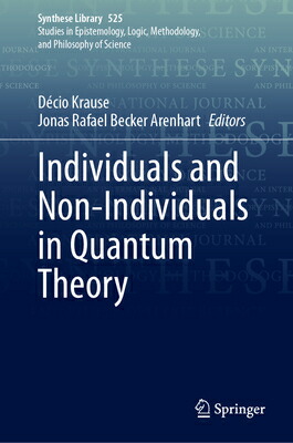 楽天ブックス: Individuals and Non-Individuals in Quantum Theory - Dcio Krause ...