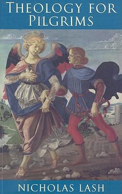 楽天ブックス: Theology for Pilgrims - Nicholas Lash - 9780268034092 : 洋書