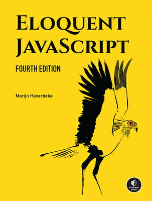 楽天ブックス: Eloquent Javascript, 4th Edition - Marijn Haverbeke - 9781718504103 : 洋書
