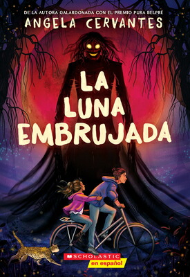 楽天ブックス: La Luna Embrujada (the Cursed Moon) - Angela Cervantes ...