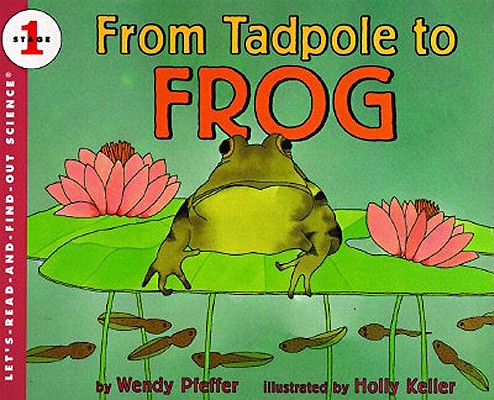 楽天ブックス: From Tadpole to Frog - Wendy Pfeffer - 9780785734123 : 洋書