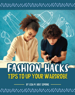 楽天ブックス: Fashion Hacks: Tips to Up Your Wardrobe - Lisa M. Bolt Simons - 9781666354171 : 洋書