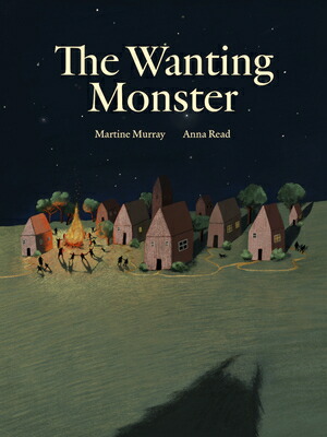楽天ブックス: The Wanting Monster - Martine Murray - 9781592704194 : 洋書
