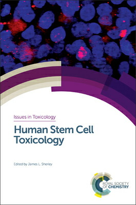 楽天ブックス: Human Stem Cell Toxicology - James L. Sherley - 9781782624219 : 洋書