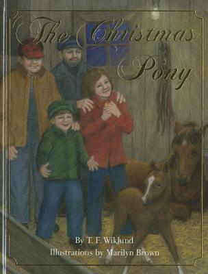 楽天ブックス: The Christmas Pony - Tim F. Wiklund - 9781592984244 : 洋書