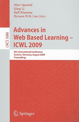 楽天ブックス: Advances in Web Based Learning - ICWL 2009: 8th International ...