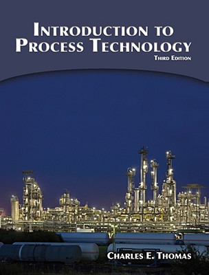 楽天ブックス: Introduction to Process Technology - Charles E. Thomas ...