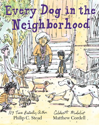 楽天ブックス: Every Dog in the Neighborhood - Philip C. Stead - 9780823444274 ...