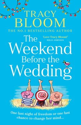 楽天ブックス: The Weekend Before the Wedding - Tracy Bloom - 9780008434311 : 洋書