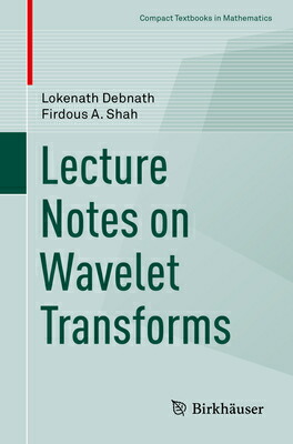 楽天ブックス: Lecture Notes on Wavelet Transforms - Lokenath Debnath ...
