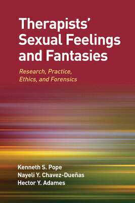 楽天ブックス: Therapists' Sexual Feelings and Fantasies: Research, Practice ...