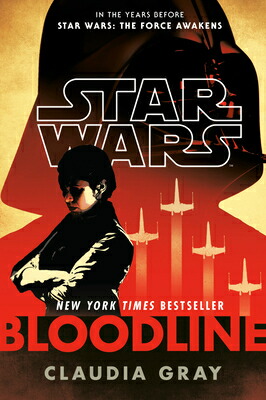 楽天ブックス: Bloodline (Star Wars) - Claudia Gray - 9780593974360 : 洋書