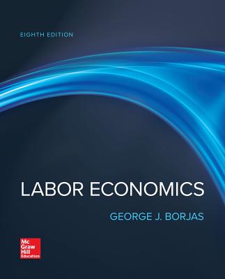 楽天ブックス: Labor Economics - George J. Borjas - 9781260484397 : 洋書