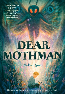 楽天ブックス: Dear Mothman: A Novel in Verse - Robin Gow - 9781419764417 : 洋書