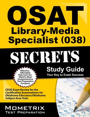 楽天ブックス: OSAT Library-Media Specialist (038) Secrets Study Guide: CEOE ...