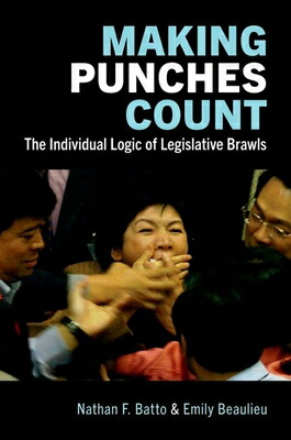 楽天ブックス: Making Punches Count: The Individual Logic of Legislative ...