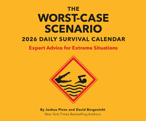 楽天ブックス: The Worst-Case Scenario 2026 Daily Calendar: Expert Advice for ...