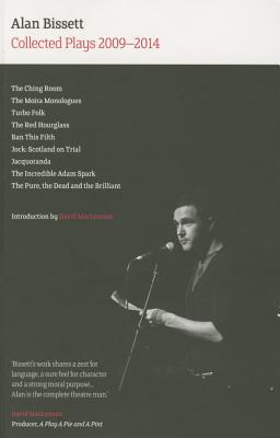 楽天ブックス: Collected Plays - Alan Bissett - 9781908754448 : 洋書