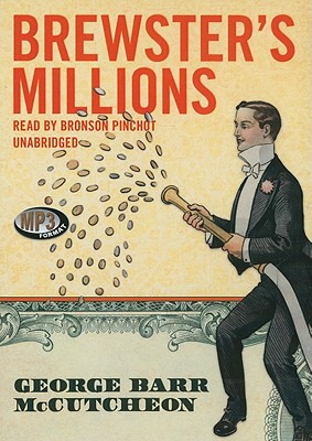 楽天ブックス: Brewster's Millions - George Barr McCutcheon - 9781441764461 : 洋書