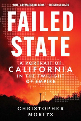 楽天ブックス: Failed State: A Portrait of California in the Twilight of ...