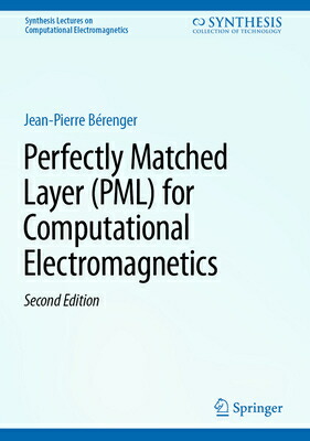楽天ブックス: Perfectly Matched Layer (Pml) for Computational Electromagnetics - Jean-Pierre Brenger ...