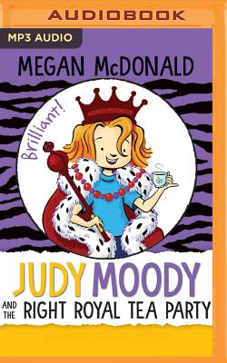 楽天ブックス: Judy Moody and the Right Royal Tea Party - Megan McDonald ...