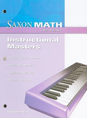 楽天ブックス: Saxon Math Intermediate 4: Instructional Masters - Stephen Hake ...