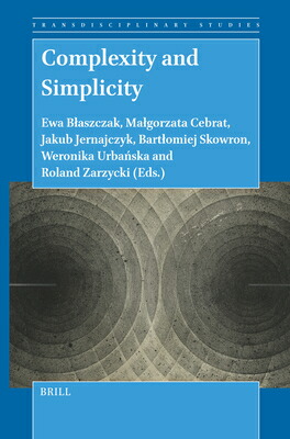 楽天ブックス: Complexity and Simplicity - Ewa Blaszczak - 9789004714526 : 洋書