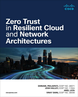 楽天ブックス: Zero Trust in Resilient Cloud and Network Architectures - Josh ...