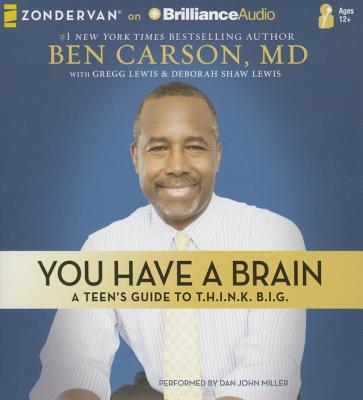 楽天ブックス: You Have a Brain: A Teen's Guide to Think Big - Ben Carson ...