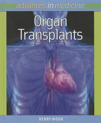 楽天ブックス: Organ Transplants - Henry Wouk - 9781608704675 : 洋書