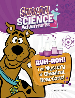 楽天ブックス: Ruh-Roh! the Mystery of Chemical Reactions!: A Scooby-Doo ...