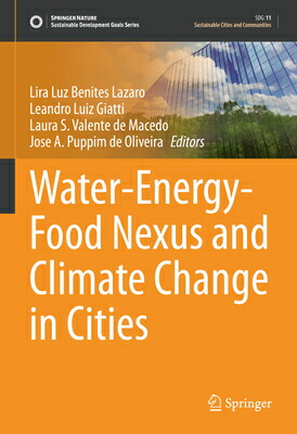 楽天ブックス: Water-Energy-Food Nexus and Climate Change in Cities - Lira Luz ...