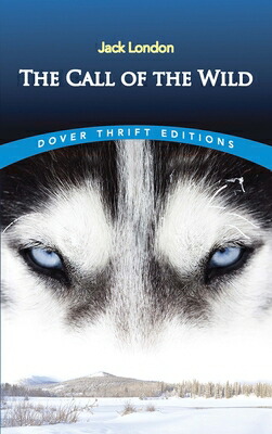 楽天ブックス: The Call of the Wild - Jack London - 9780486264721 : 洋書