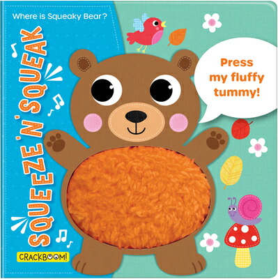 楽天ブックス: Squeeze 'n' Squeak: Where Is Squeaky Bear?! Touch and Feel Baby ...