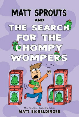 楽天ブックス: Matt Sprouts and the Search for the Chompy Wompers: Volume 3 ...