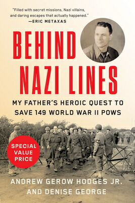 楽天ブックス: Behind Nazi Lines: My Father's Heroic Quest to Save 149 World ...