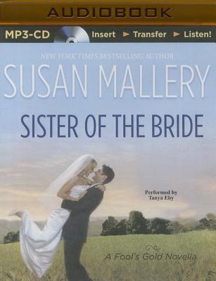 楽天ブックス: Sister of the Bride - Susan Mallery - 9781511324816 : 洋書