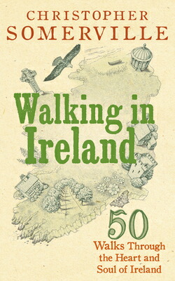 楽天ブックス: Walking in Ireland - Christopher Somerville - 9781529104820 : 洋書